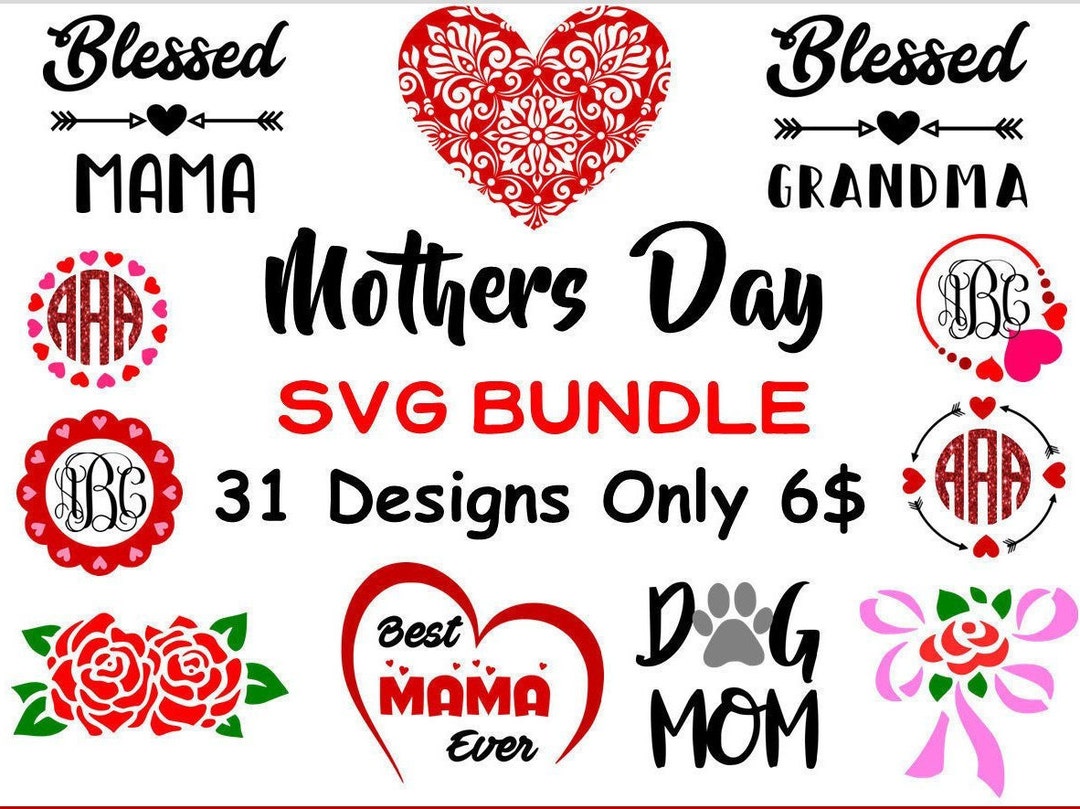 Mothers Day Svg Bundle, Svg for Mother Day, Mom Svg File Cricut ...