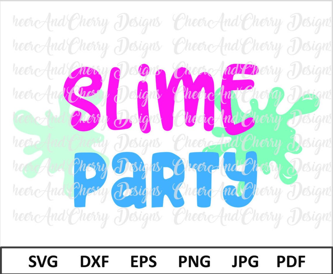 Slime Svg File Slime Party Svg for Girl Svg for Cricut Slime | Etsy