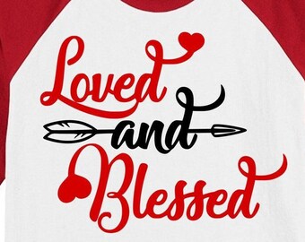 Loved and Blessed Svg Valentines Svg Files for Cricut - Etsy