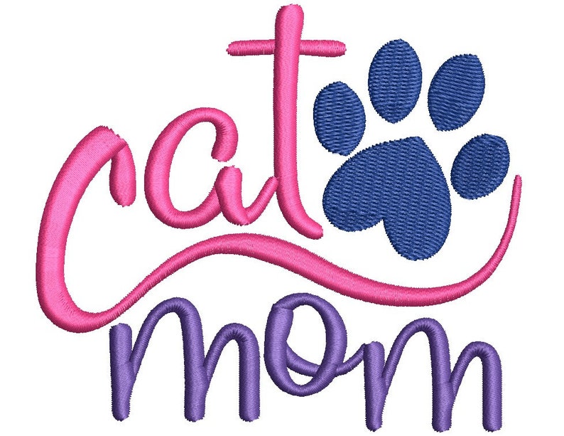 Cat Mom Embroidery Design Paw Machine Pattern 4x4 Hoop Download - Etsy