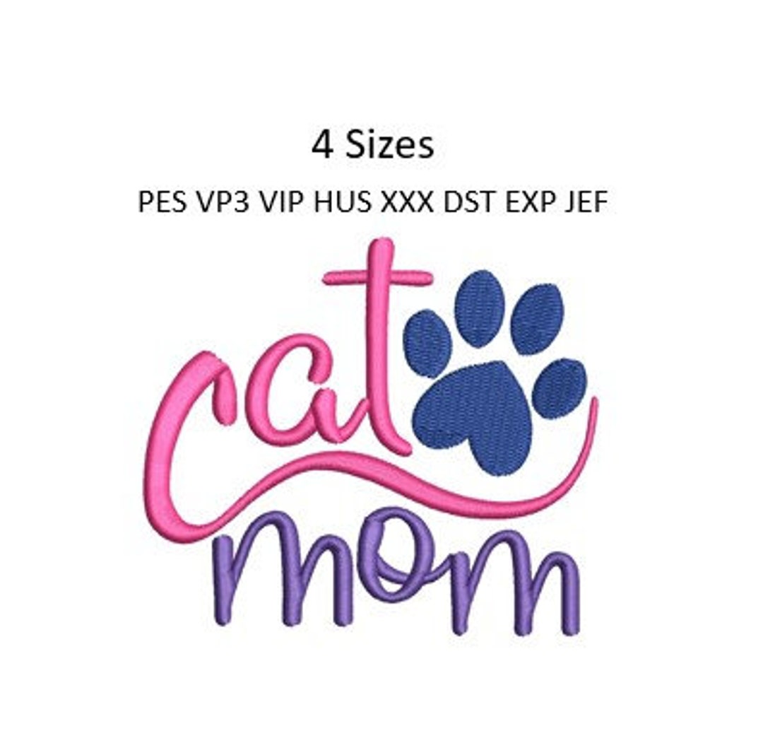 Cat Mom Embroidery Design Paw Machine Pattern 4x4 Hoop Download - Etsy