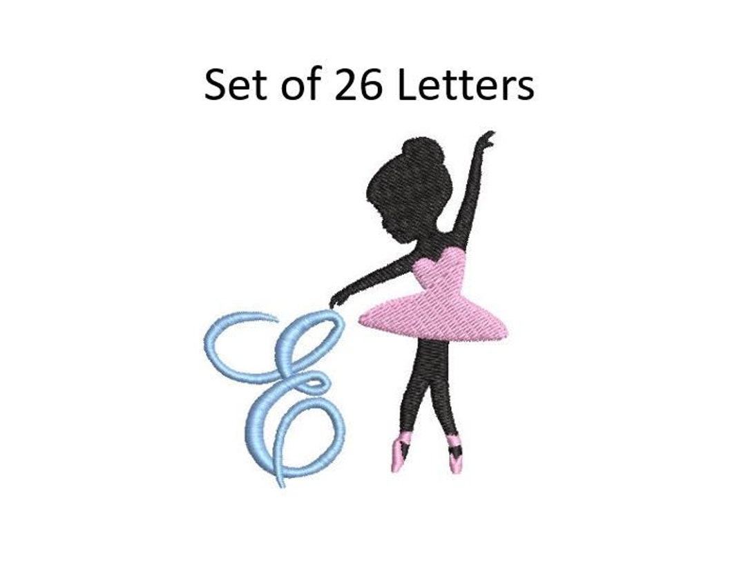 Ballet Ballerina Monogram Embroidery Alphabet Font Machine Embroidery ...