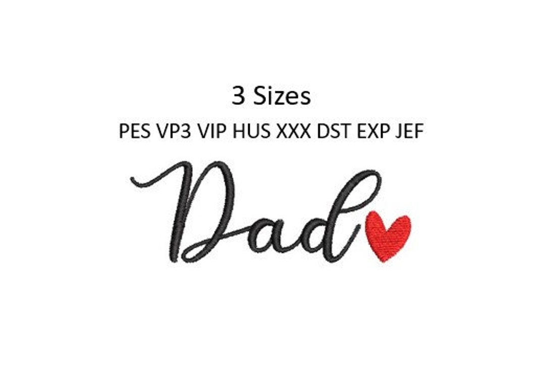 Dad Script Embroidery Design Father Machine Embroidery Design 3 Sizes ...