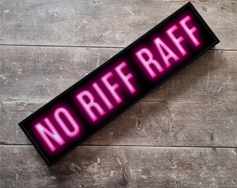 No Riff Raff Framed Neon Style Font Print Metal Sign | Etsy UK