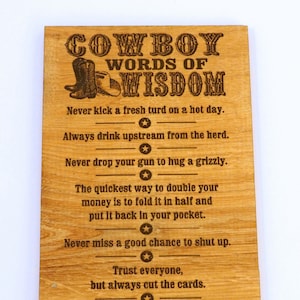 Cowboy Wisdom Sign / Plaque Laser Engraved Western Decor - Etsy