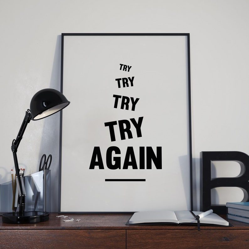 Try Try Try Again Motivational Poster Inspirational Print | Etsy Try Try Try Again Motivational Poster Inspirational Print | Etsy