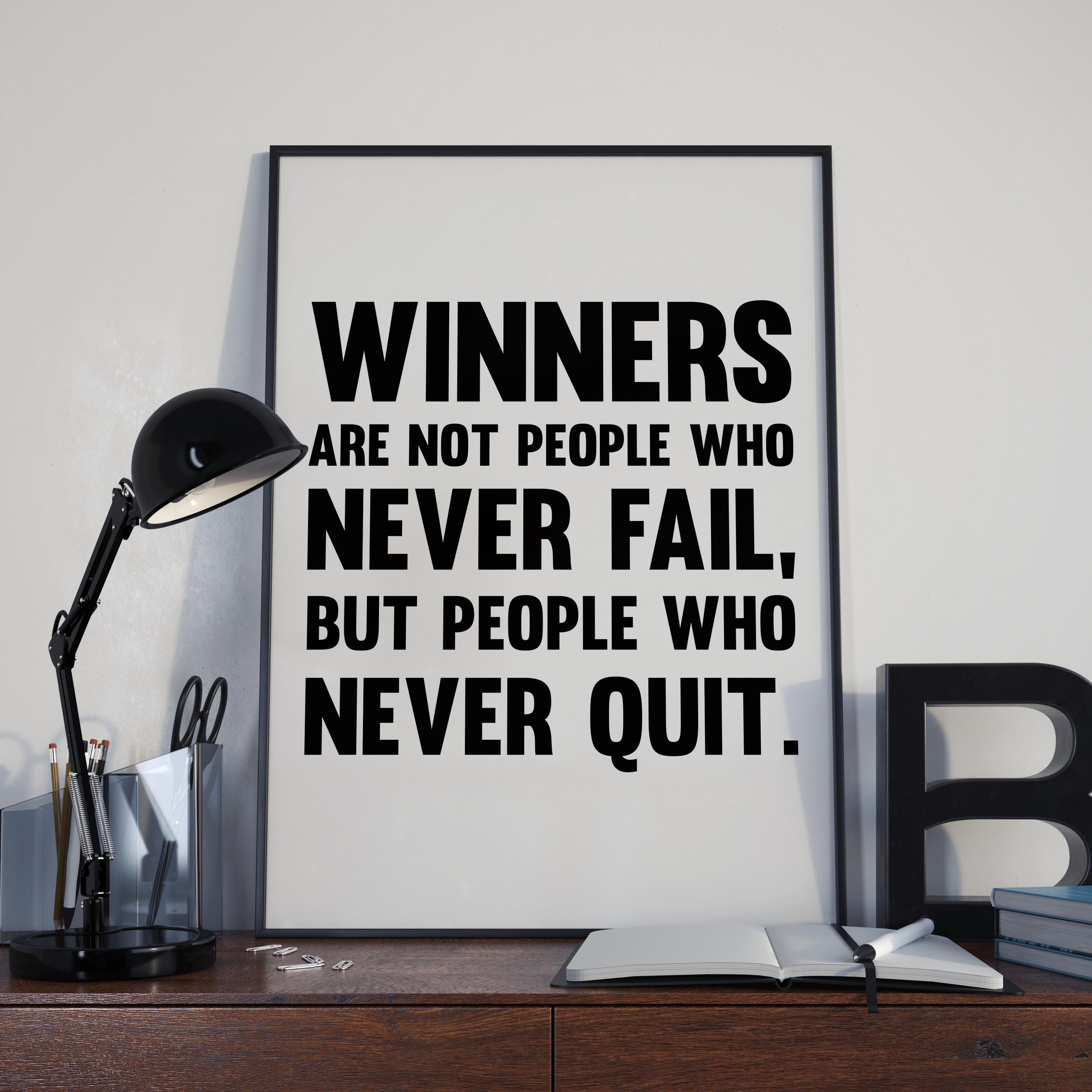 Winners Are People Who Never Quit, Motivational Quote Poster ...