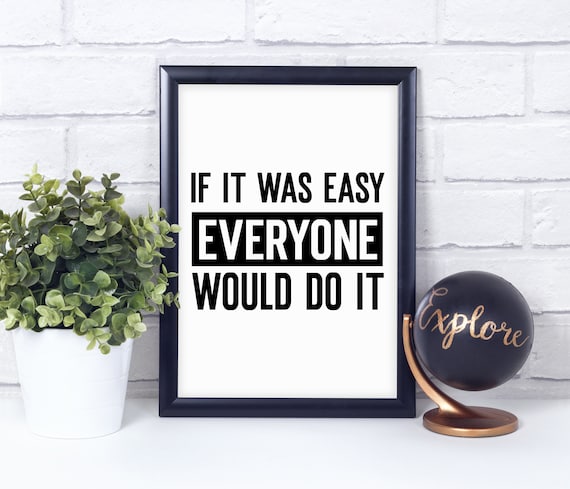 If It Was Easy Quote It Is Easy To Overthrow A Government But Very