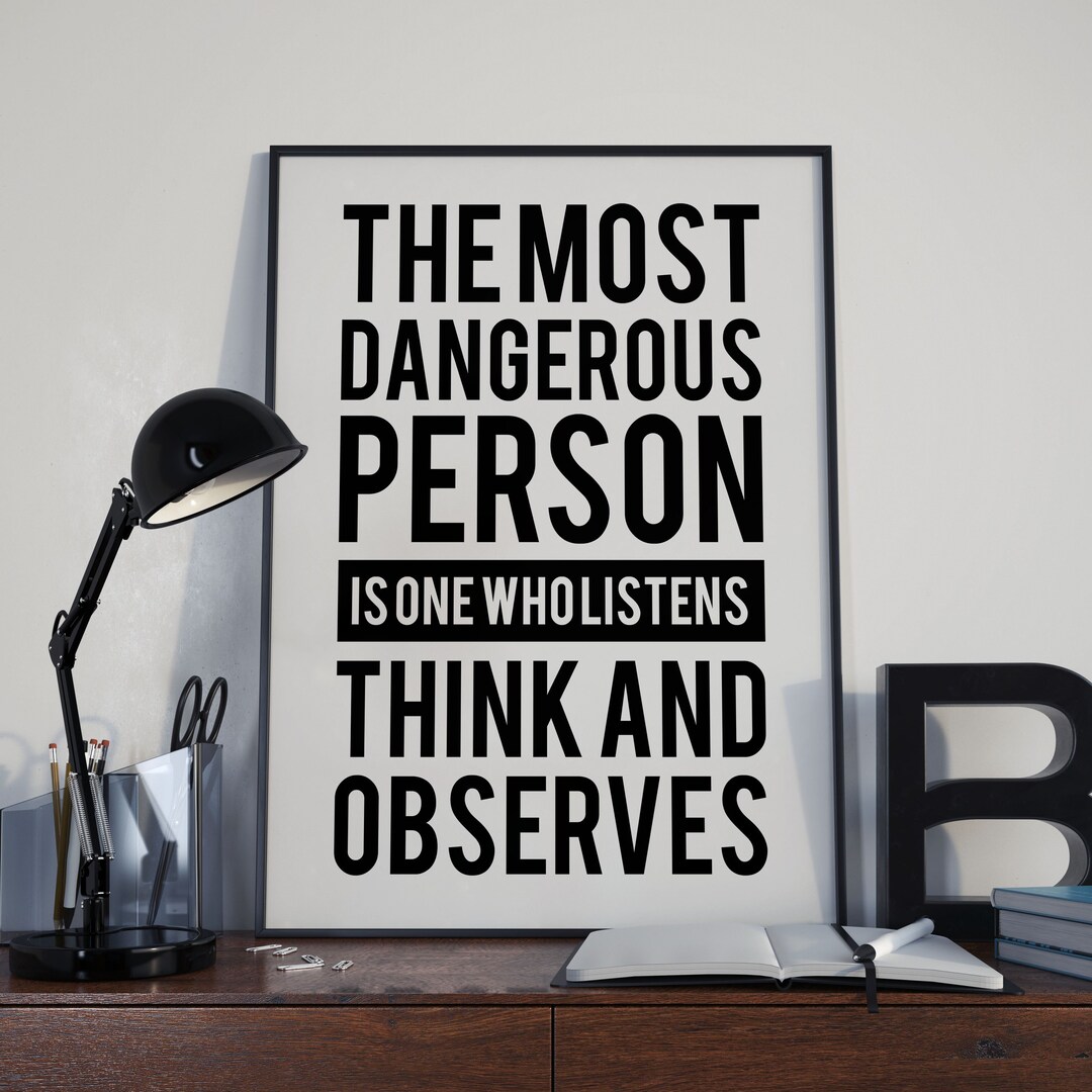 The Most Dangerous Person, Motivational Quote Poster Print, Office ...