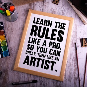 Learn the Rules Like A Pro so You Can Break Them Like an Artist ...