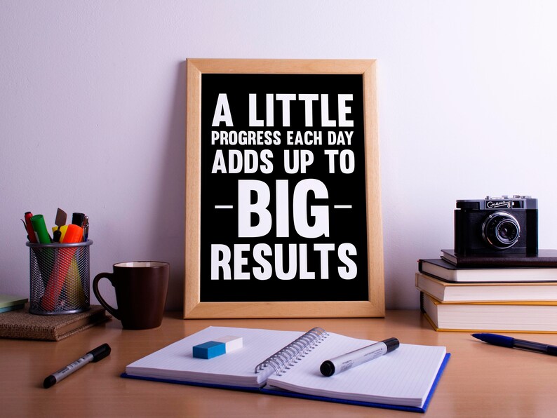 A Little Progress Adds up to Big Results Inspirational Print | Etsy