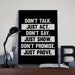 Don't Talk Just Act Don't Say Just Show Don't Promise Just Prove ...