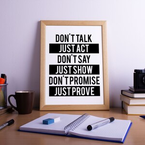 Don't Talk Just Act, Motivational Quote Poster Print, Wall Art Décor ...