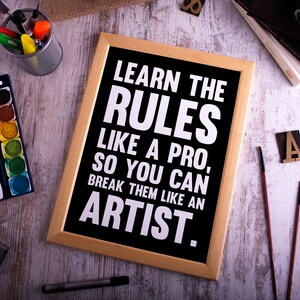 Learn the Rules Like A Pro so You Can Break Them Like an Artist ...