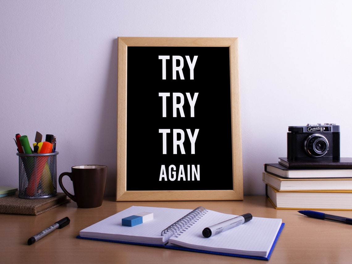 Try Try Try Again, Motivational Quote Poster Print, Office/classroom ...