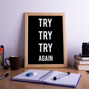 Try Try Try Again, Motivational Quote Poster Print, Room Decor - Etsy