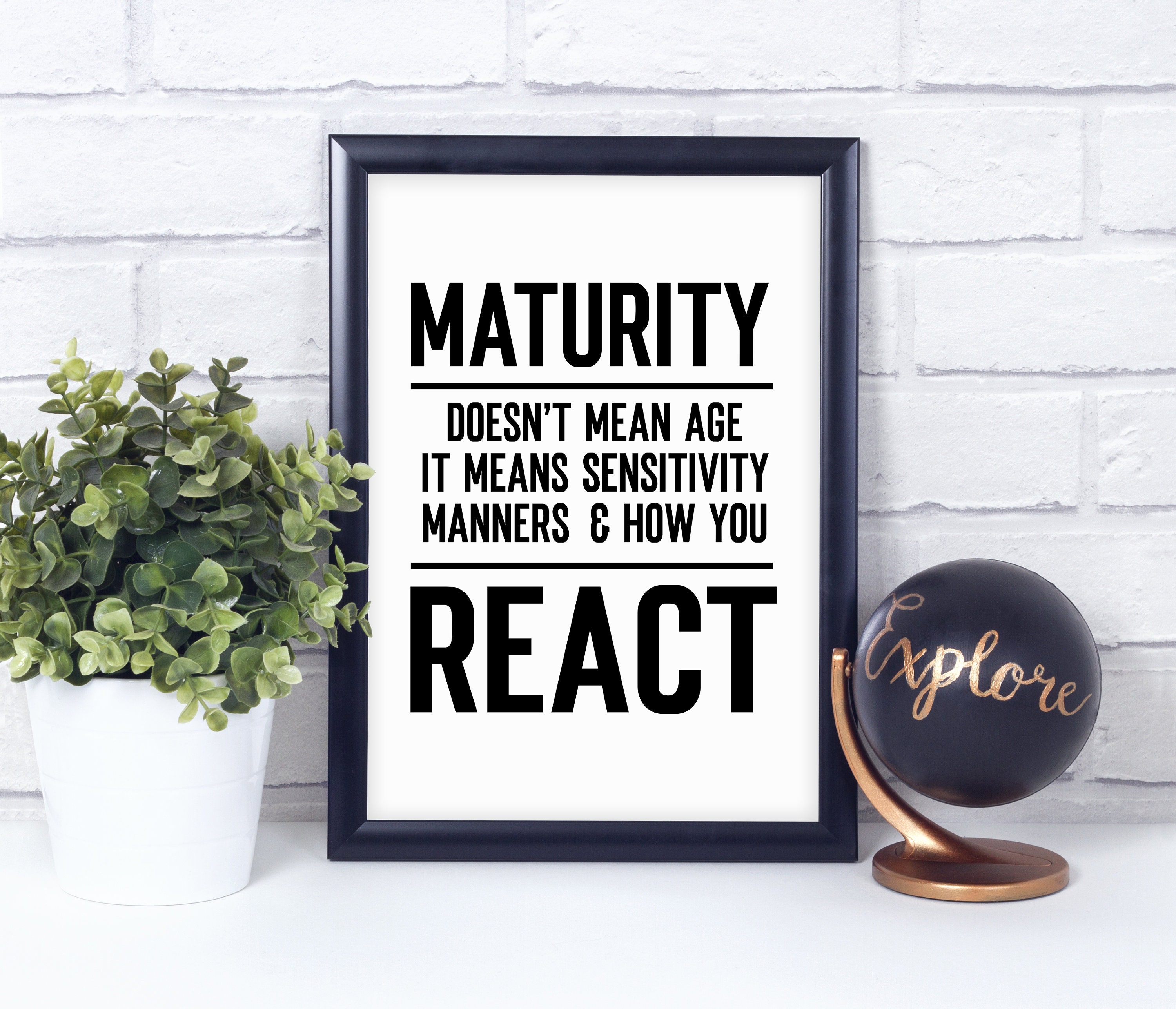 Room Decor Motivational Quote Poster Print Maturity Doesn't Mean Age ...