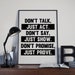 Don't Talk Just Act Don't Say Just Show Don't Promise Just Prove ...