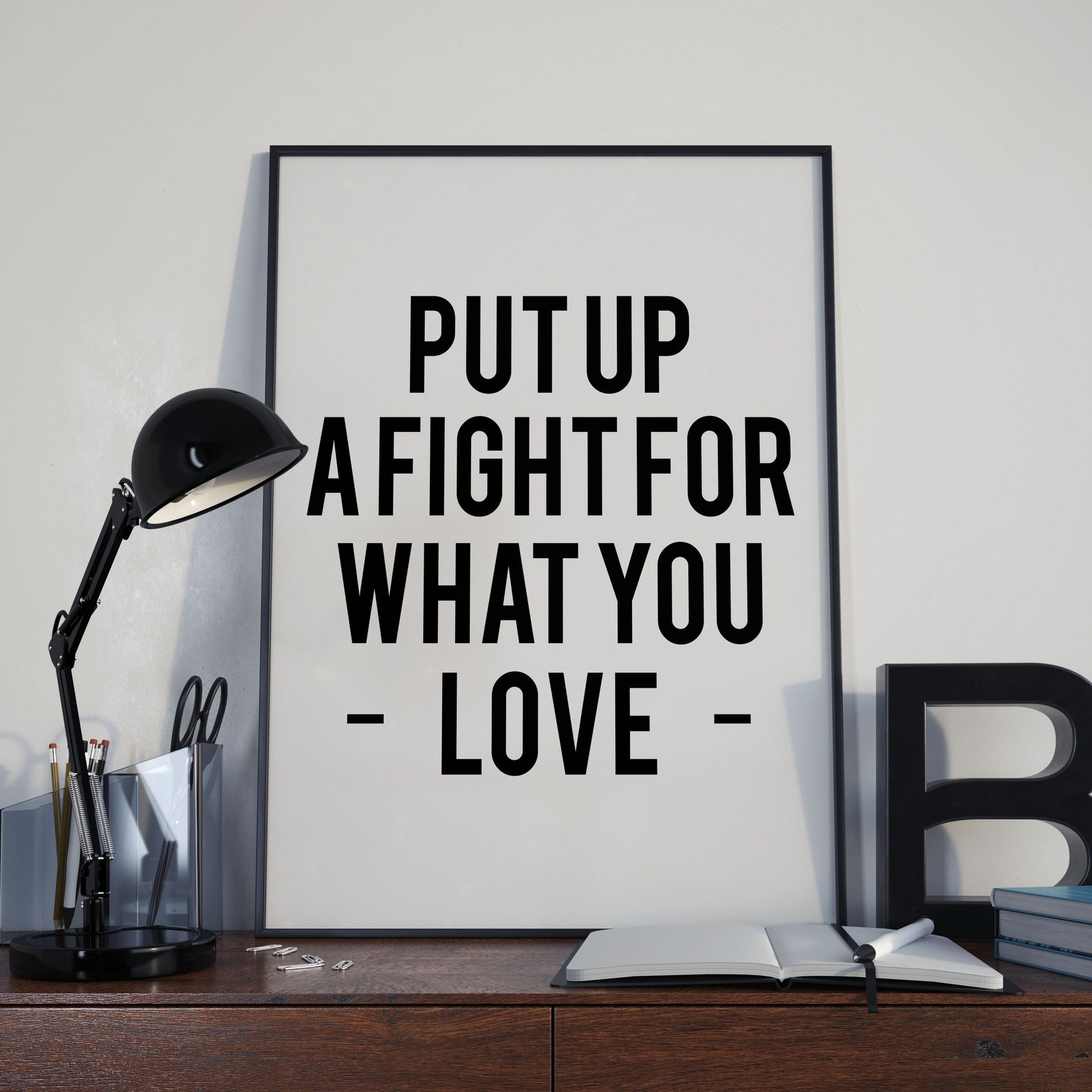 Put up A Fight for What You Love Motivational Quote Poster - Etsy UK