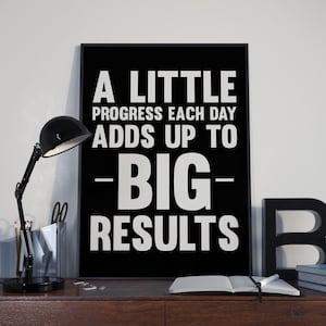 A Little Progress Adds up to Big Results, Motivational Quote Poster ...