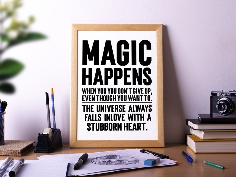 Magic Happens When You Don't Give Up Motivational Quote - Etsy