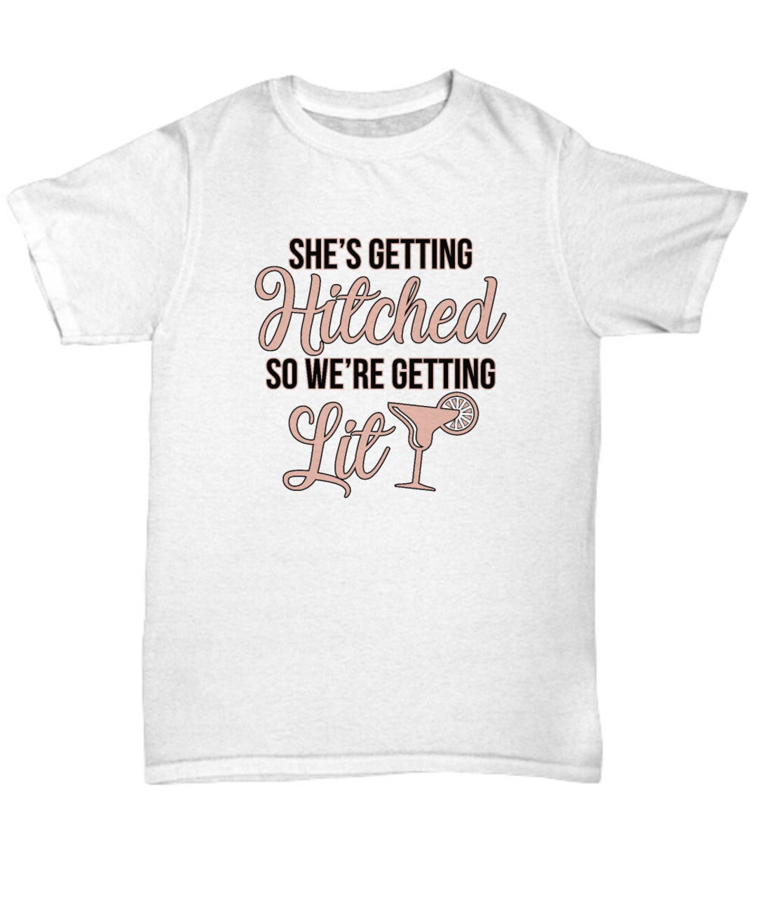 She's Getting Hitched We're Getting Lit Bachelorette - Etsy España