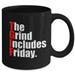 TGIF the Grind Includes Friday Hustle Hard Business Ceramic Coffee Tea ...