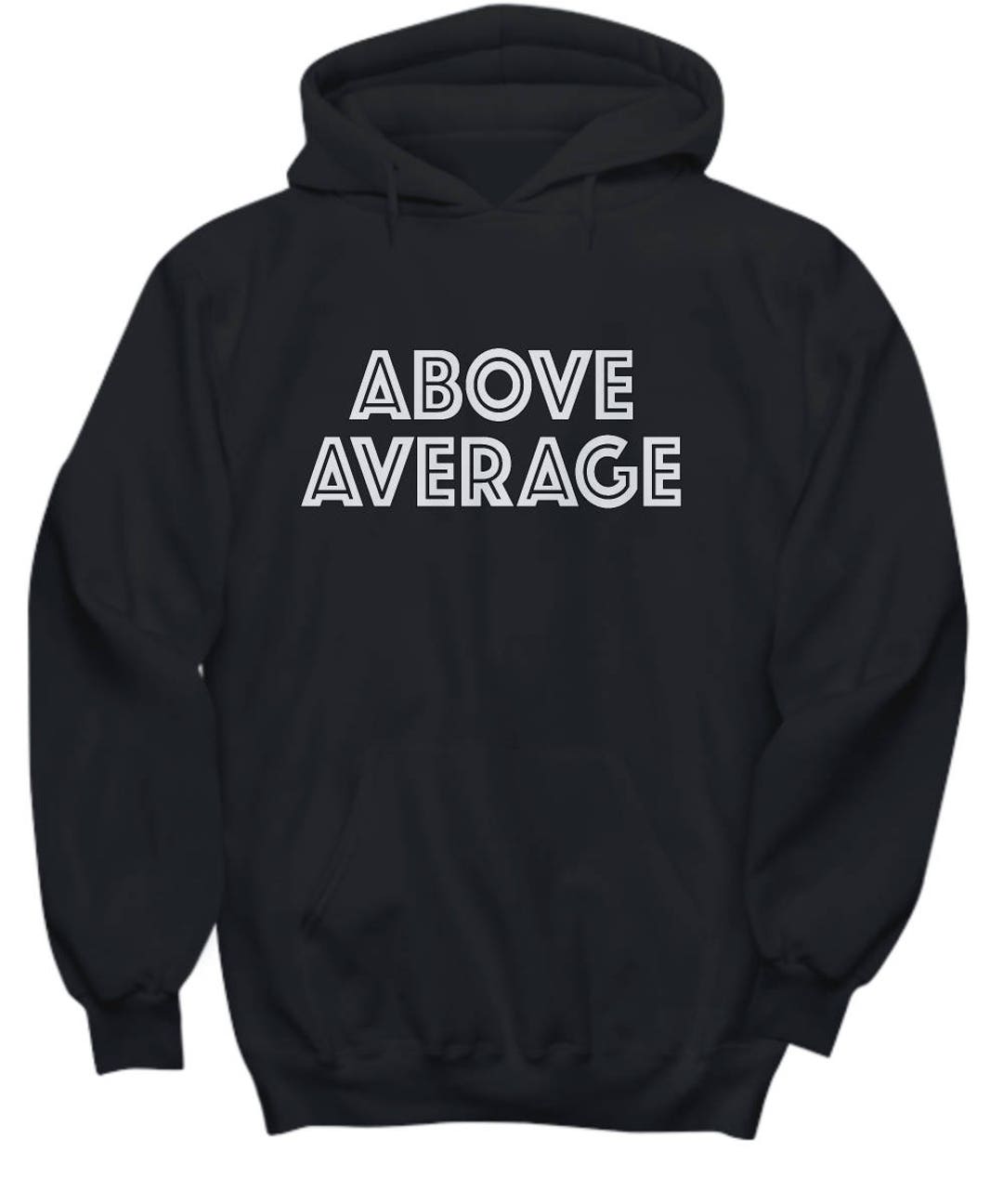 Above Average Funny Trending Cute Love Friend Summer Unisex - Etsy