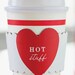 Hot Stuff Valentine Coffee to Go Cups - Etsy