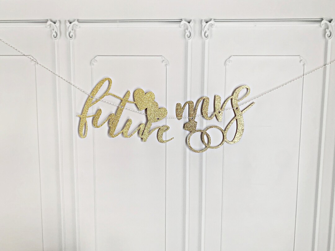 Future Mrs Bridal Shower Banner - Etsy