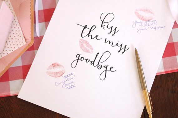 Kiss the Miss Goodbye Sign, Printable Bridal, Lipstick Kiss Print ...