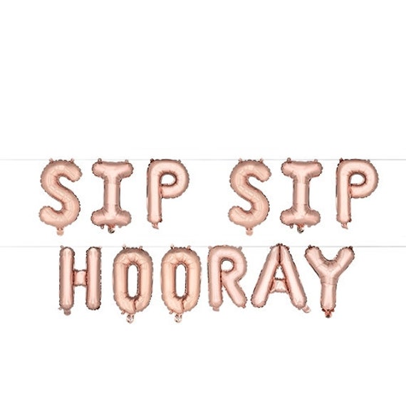 Sip Sip Hooray Balloon Banner by EnFete | Catch My Party