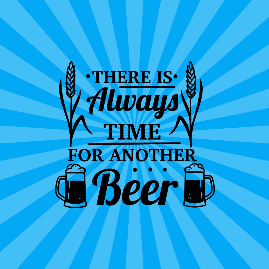 There is Always Time for Another Beer Vinyl Decal 6 Inch - Etsy