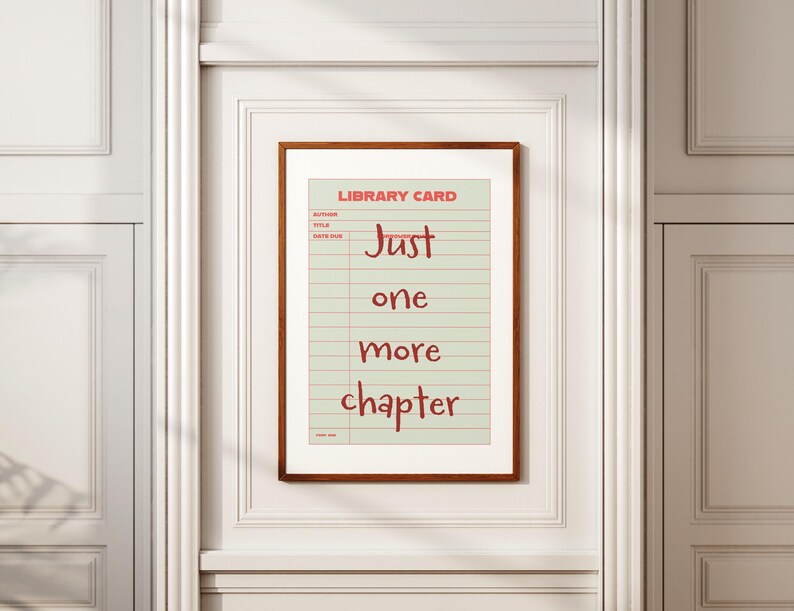 Library Card Poster, One More Chapter Quote Book Art, Printable Bookish ...