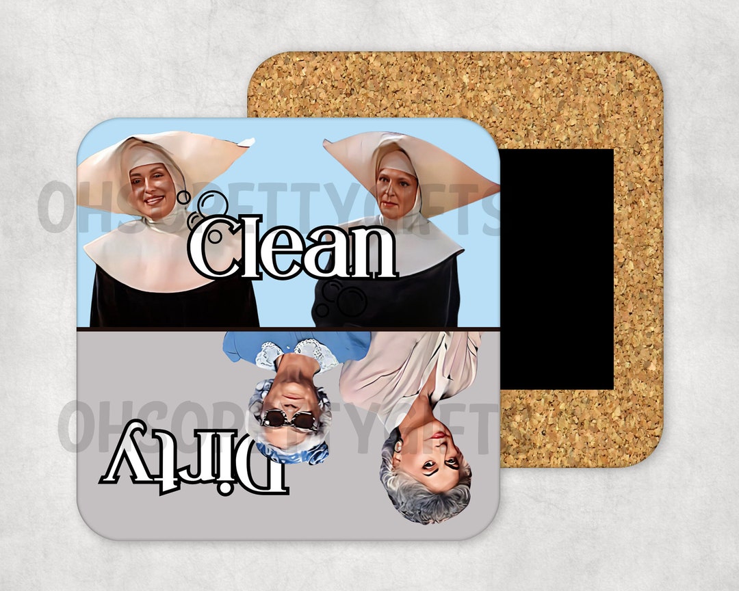 The Golden Girls Nuns Nun Clean Dirty Dishwasher Magnet (ONE) Rose ...