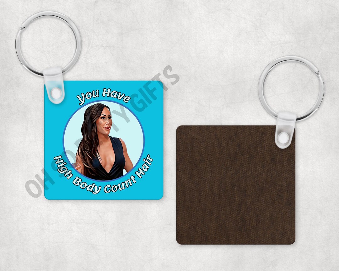 Angie High Body Count Hair Keychain RHOSLC Real Housewives of Salt Lake ...