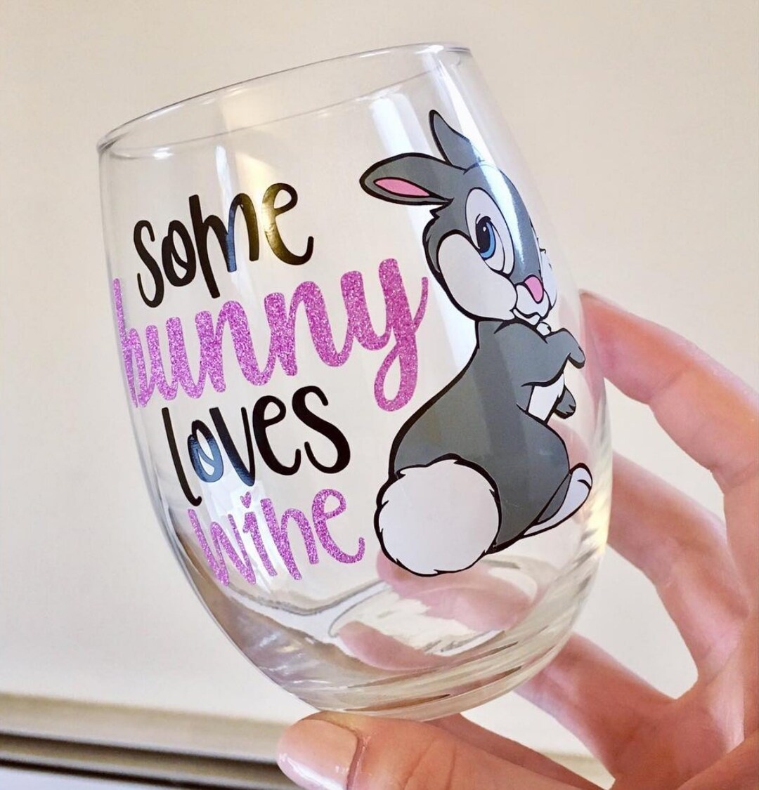 Some Bunny Loves Wine Wine Glass, Thumper Inspired Wine Glass, Bambi ...