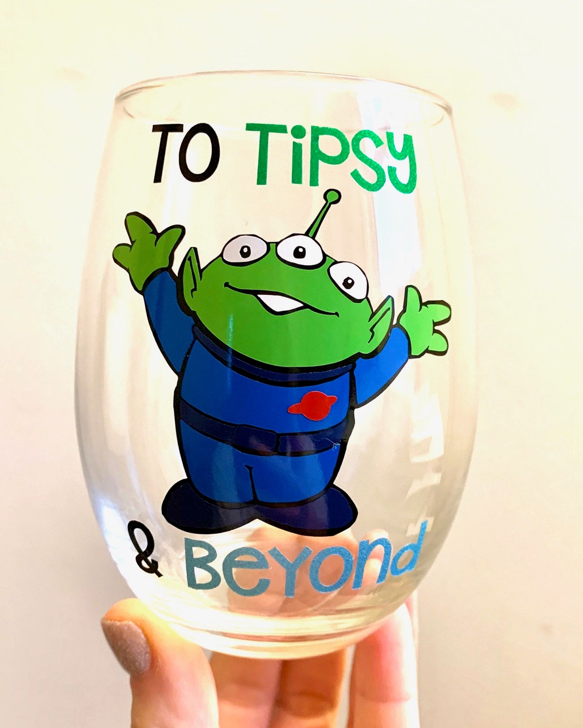 To Tipsy And Beyond Wine Glass Alien Wine Glass Toy Stor | Etsy