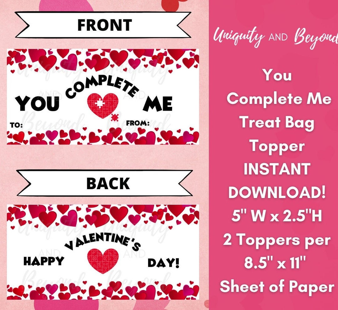 Printable Valentine's Day Treat Bag Topper, You Complete Me, Xoxo ...