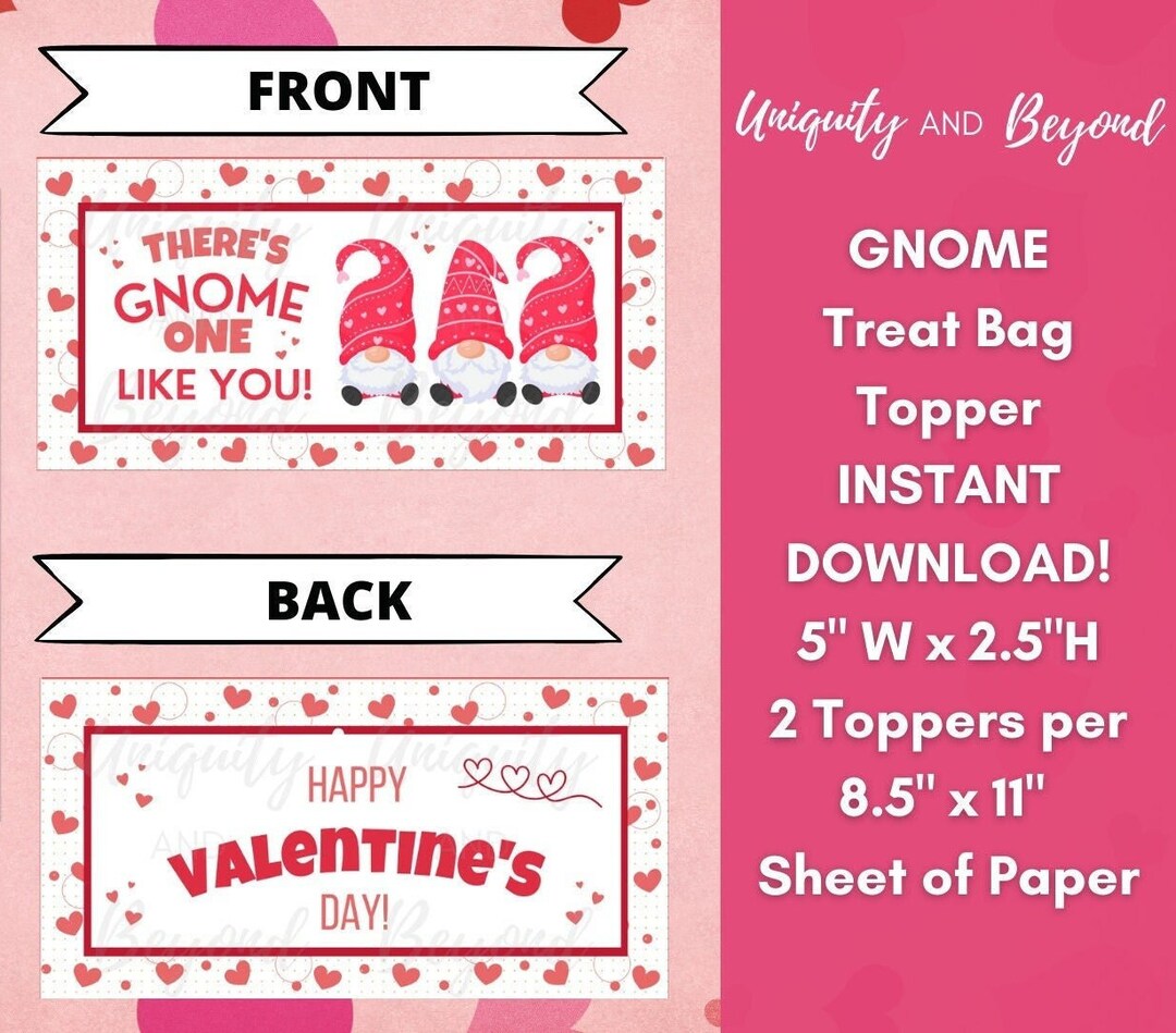 Printable Valentine's Day Treat Bag Topper, There's Gnome One Like You ...