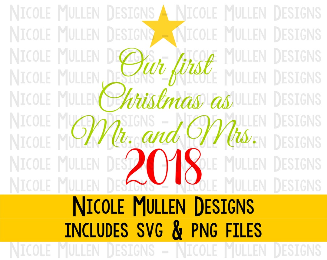 Our First Christmas as Mr. & Mrs. Tree SVG 2018 - Just Married ...