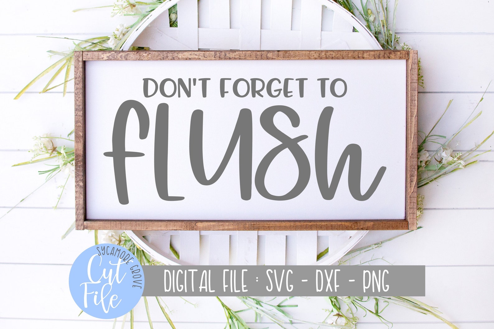Don't Forget to Flush Svg Funny Bathroom Decor Svg | Etsy