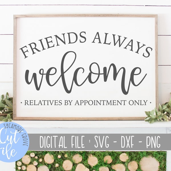 Friends Welcome Relatives by Appointment Sign - Etsy