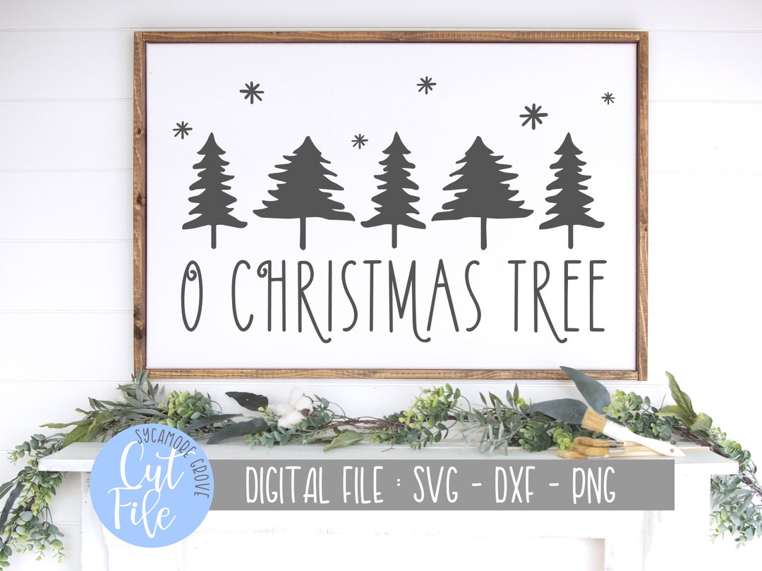 O Christmas Tree Svg, Merry Christmas Svg, Modern Farmhouse Svg, Winter ...