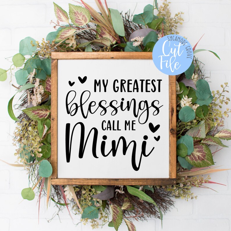My Greatest Blessings Call Me Mimi Svg Grandparent's Day - Etsy