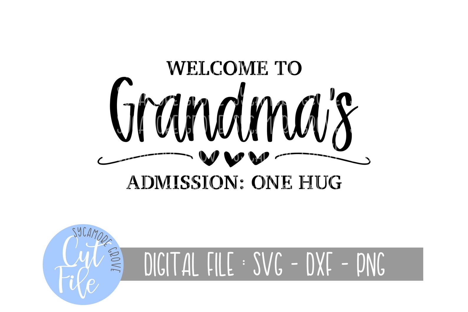 Welcome to Grandma's Svg Admission One Hug Svg | Etsy