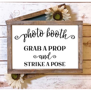 Photo Booth, Grab a Prop and Strike a Pose SVG, Wedding Digital Cut ...