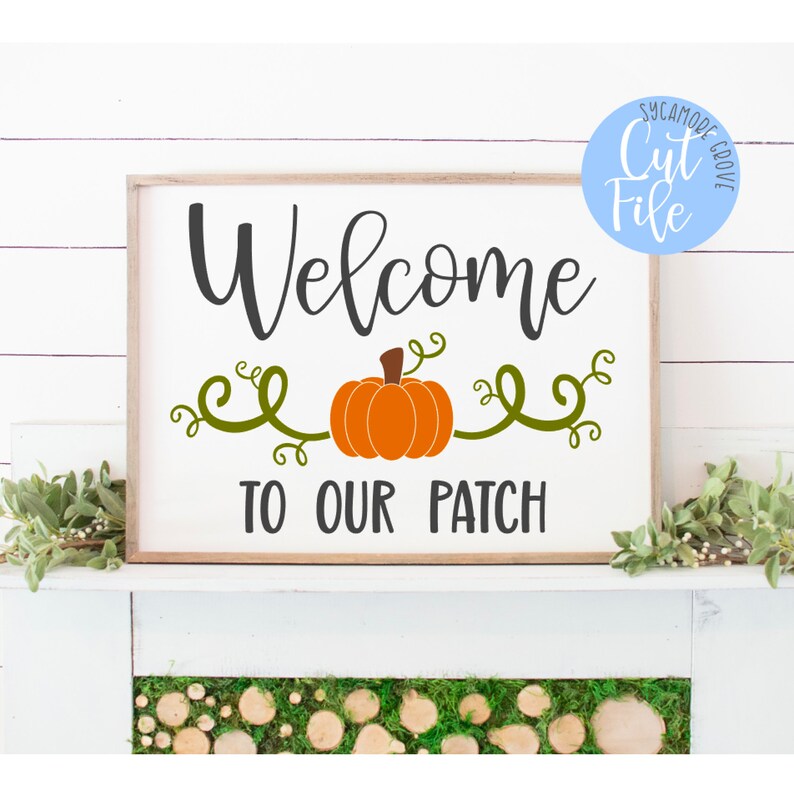 Welcome to Our Patch Svg Fall Pumpkin Patch Welcome DIGITAL - Etsy