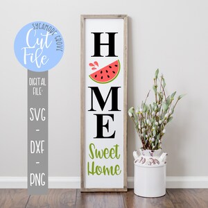 Tall Home Sweet Home Watermelon Svg Welcome Sign Svg Summer | Etsy