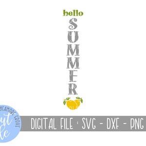 Hello Summer Lemon Svg, Summer Porch Sign Svg, Tall Vertical Welcome ...